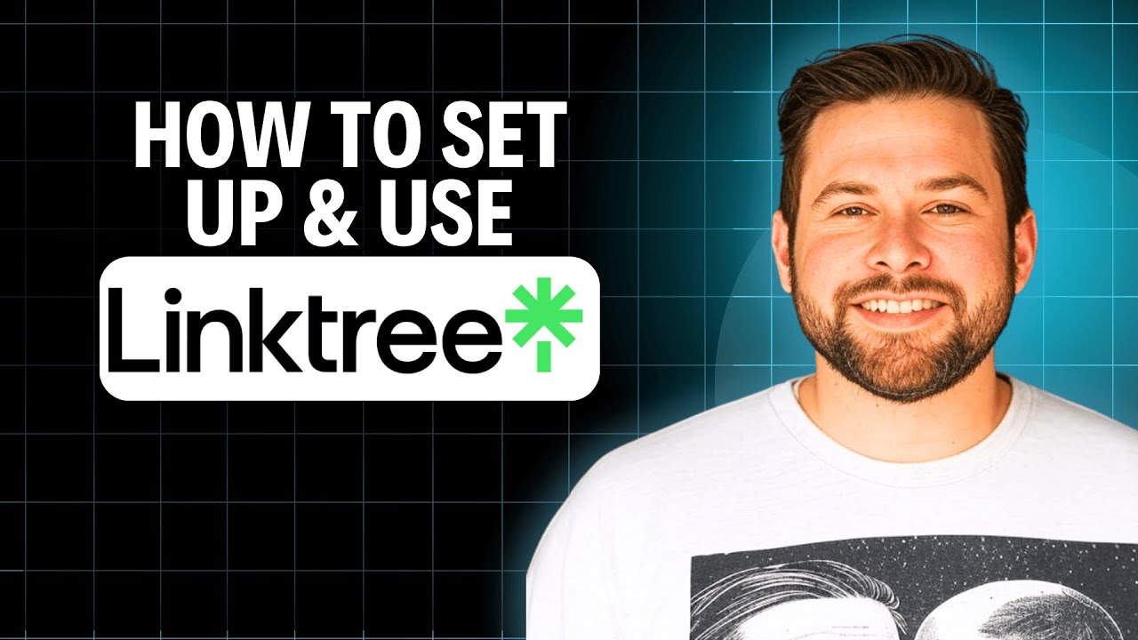 How to Set Up & Use Linktree 2026 (Complete Walkthrough)