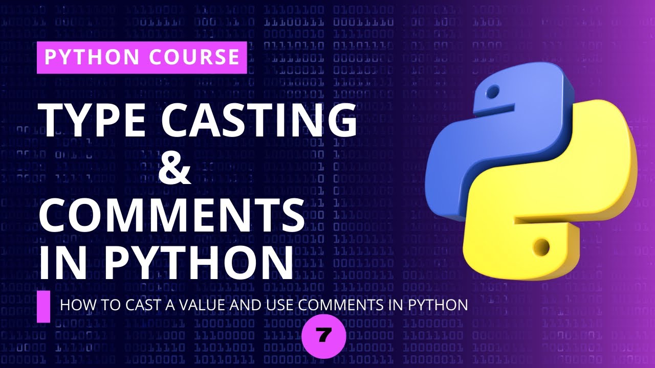 Type Casting and Comments in Python | python course for beginners | python tutorial for beginners