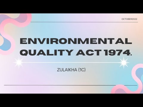 ENVIRONMENTAL QUALITY ACT 1974