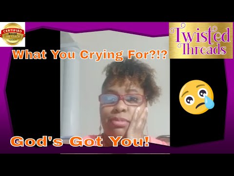 What You Crying For?!? – Twisted Threads