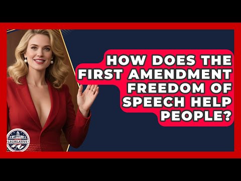 How Does the First Amendment Freedom of Speech Help People? | Inside the Legislative Branch