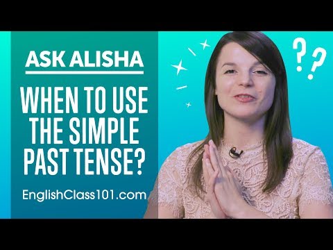 When to Use the Simple Past Tense in English? English Grammar for Beginners