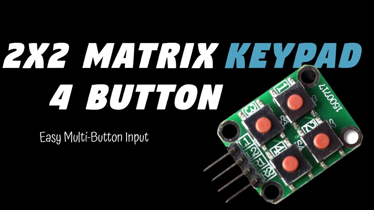 1-Minute Product Intro: Matrix Keypad 2x2 - Quick & Easy Data Input Solution!