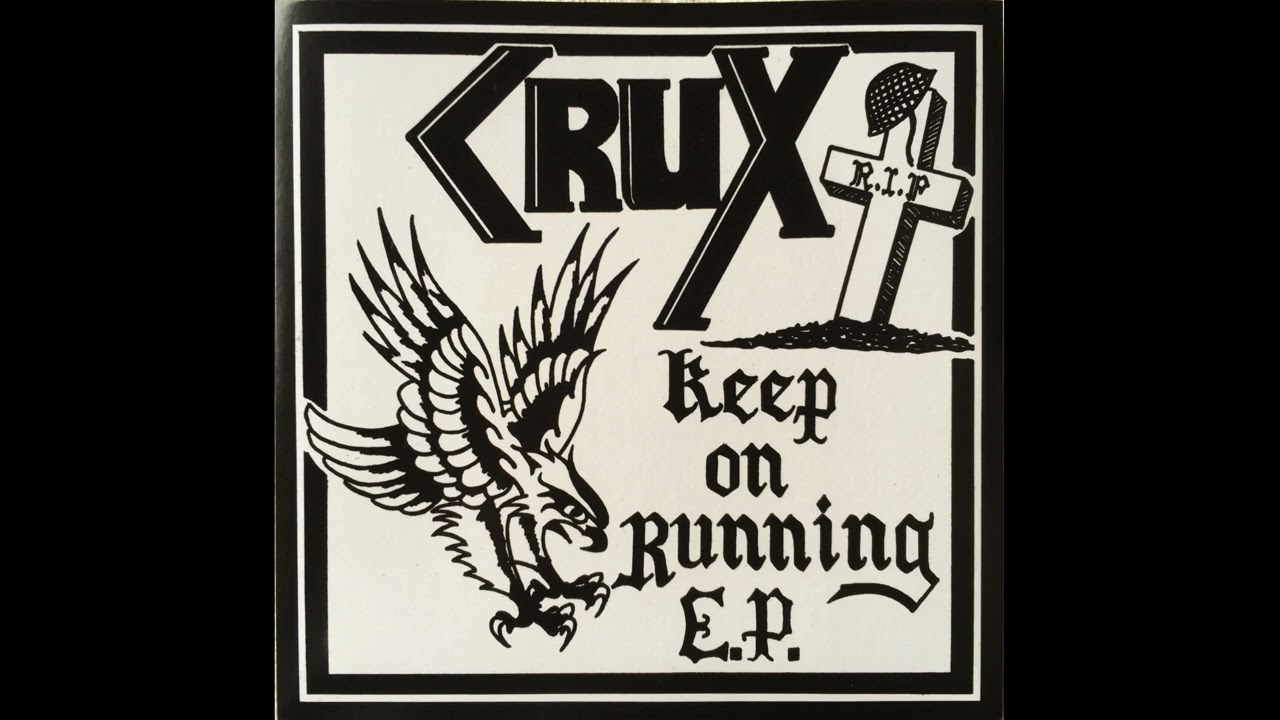 CRUX - Keep On Running 1982 Full EP