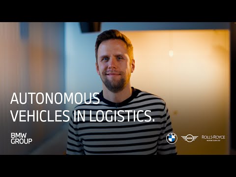 Autonomous Vehicles in Logistics | BMW Group Careers.