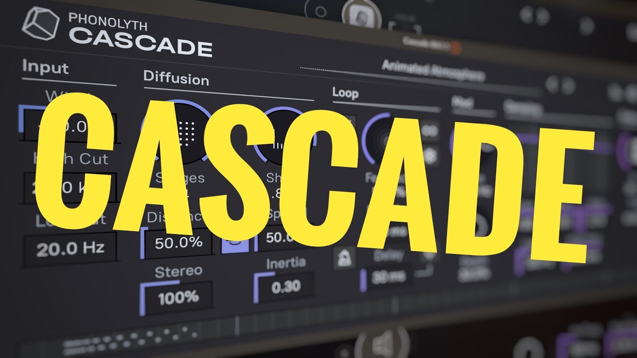 Phonolyth Cascade // Reverb & Diffusion // Desktop & iOS Walkthrough
