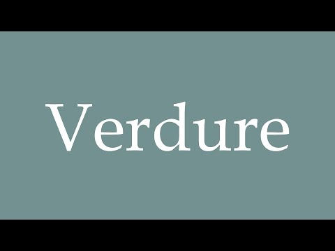 How to Pronounce ''Verdure'' (Green) Correctly in French