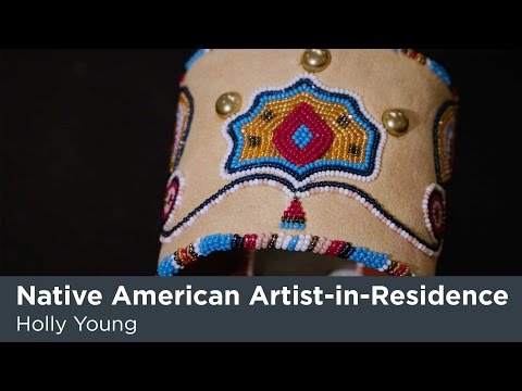 Native American Artist-in-Residence: Holly Young