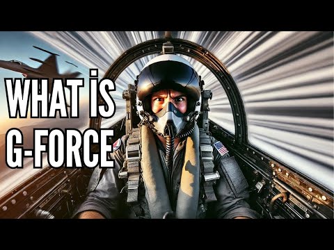 WHAT IS G-FORCE? | G-FORCE WITH FASCINATING EXAMPLES