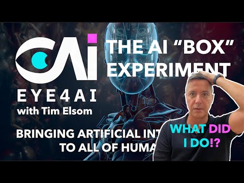 EYE4AI - The Famous AI "Box" Experiment reimagined with GPT4 & Implications for AI Safety