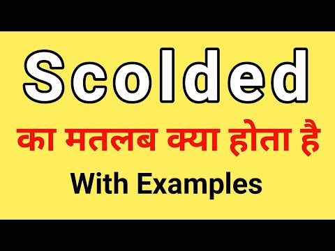 Scolded Meaning in Hindi | Scolded ka Matlab kya hota hai | Word Meaning English to Hindi