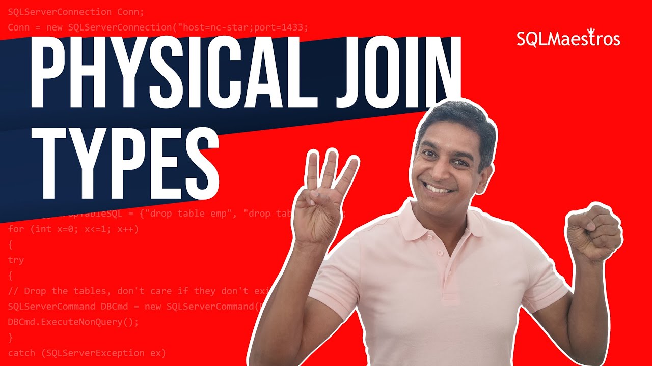 Physical Join Types in SQL Server