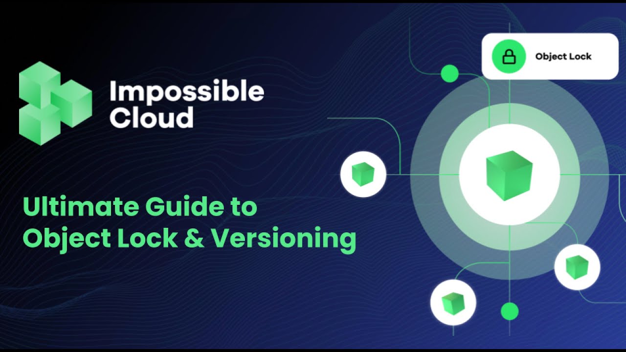 Impossible Cloud Storage Explained: Buckets & Objects
