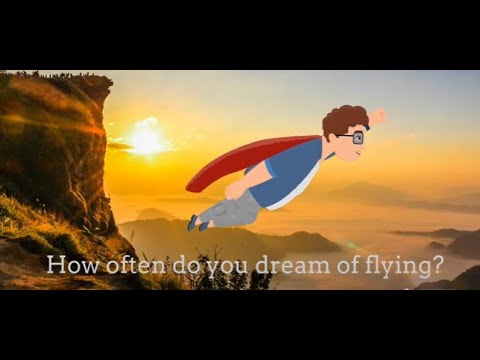 Do You Fly in Your Dream? - What is the Meaning of flying in a Dream? Watch and listen.