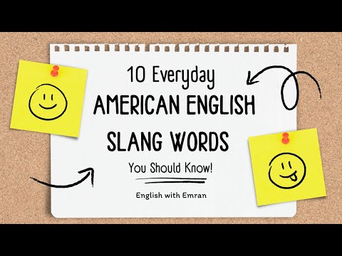 10 Everyday American Slang Words You Should Know!