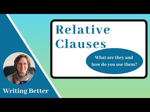 Relative Clauses | Adjective Clauses (What are they and how do you use them?)