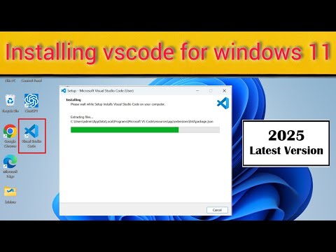 How to Install Visual Studio Code for Windows 11 (2025) | Setp - By - Step Guide