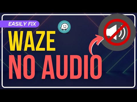 How to Fix Waze NO AUDIO on Android Phone || No Waze SOUND Issue [SOLVED]