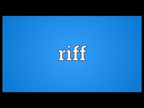 Riff Meaning