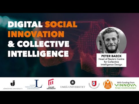 Digital Social Innovation – Peter Baeck, Head of Nesta’s Centre for Collective Intelligence Design