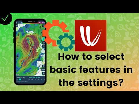 How to select basic features in the settings on Windy?