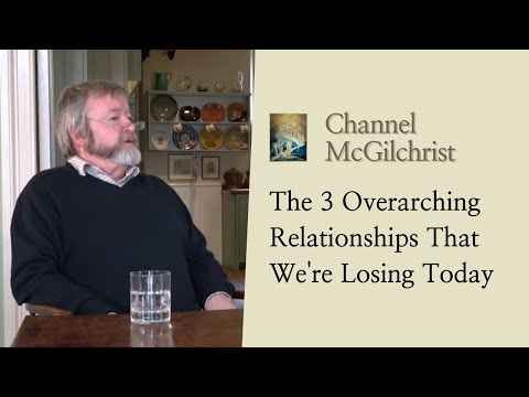 The Three Overarching Relationships That We're Losing Today
