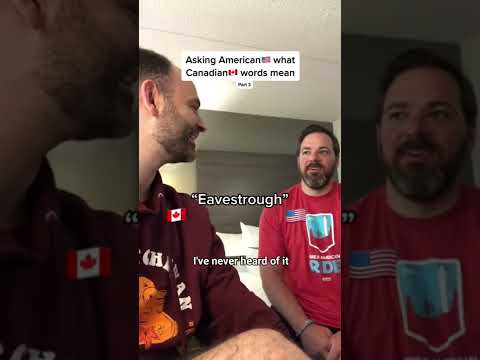 American???????? guesses what Canadian???????? WORDS mean...He’s actually brilliant