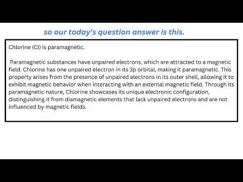 Is Chlorine (Cl) Paramagnetic or Diamagnetic?