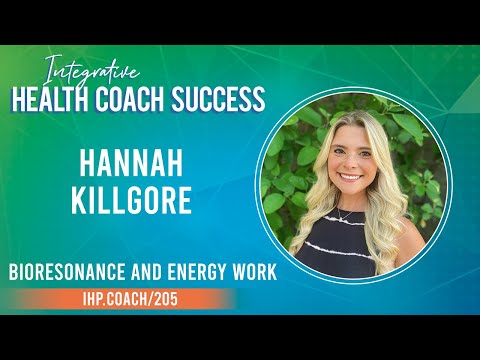 Bioresonance and Energy Work with Hannah Killgore