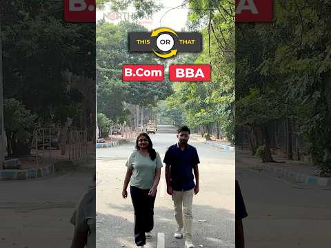 BCom vs BBA Which is the Best Course for You? #northstaracademy #bba #bcom