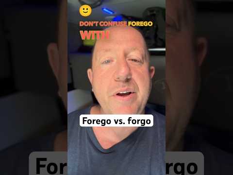 Forego vs. forgo—this isn’t in learner’s dictionaries. #grammar #learnenglish