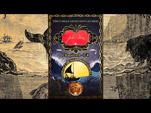 Jules Verne - Vingt Mille Lieues sous les mers Chapitre 1 - Un écueil fuyant Part 1/4 #julesverne