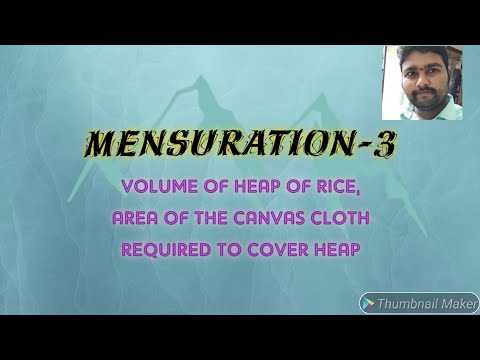 Mensuration||find the area of canvas required to cover heap of rice||how many joker caps can be made