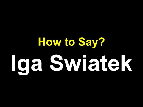 How to Pronounce Iga Swiatek Episode 1311