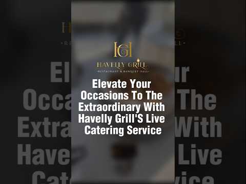 💥 Unforgettable Events with Live Catering Service! #cateringservices | Havelly Grill
