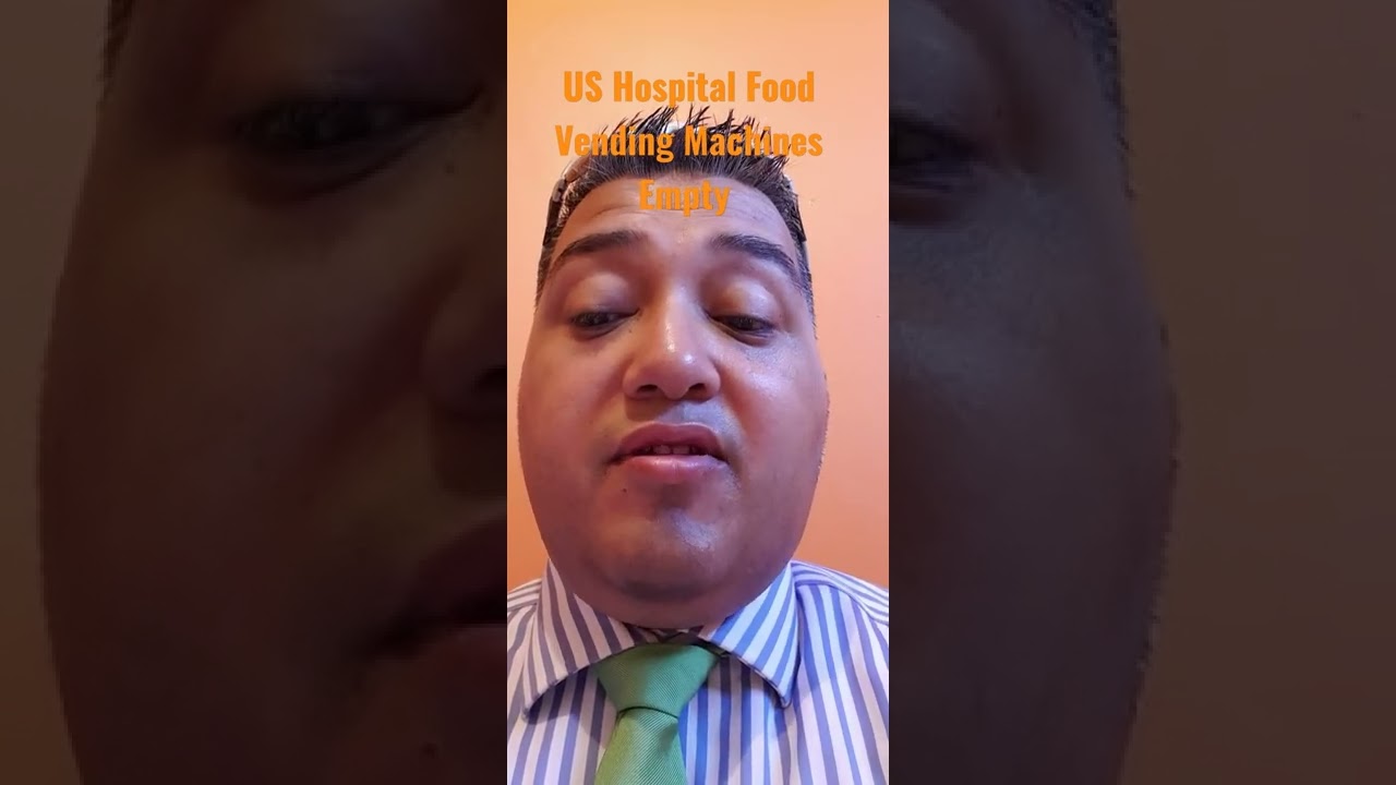 #US #Hospital #Food #Vending #Machines #Empty