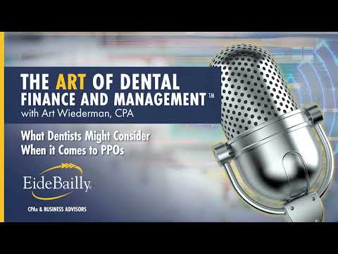 What Dentists Might Consider When it Comes to PPOs