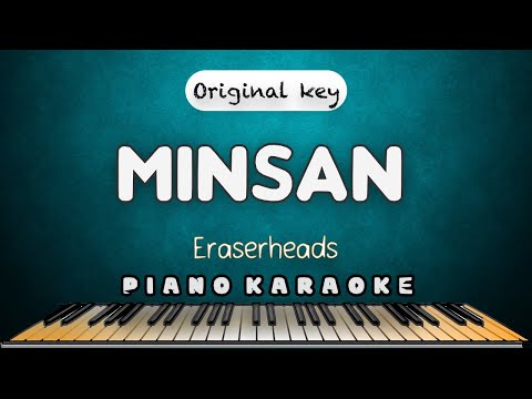MINSAN - Eraserheads | HQ PIANO KARAOKE VERSION