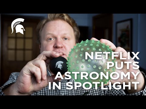 Netflix puts MSU’s top-ranked astronomy program in the spotlight