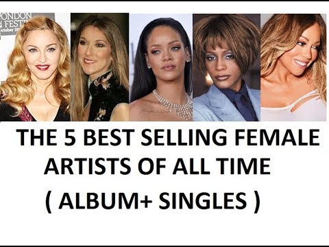 The 5 Best Selling Female Artists of All Time