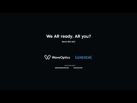 Luxexcel and WaveOptics - TEASER March 17th, 2021