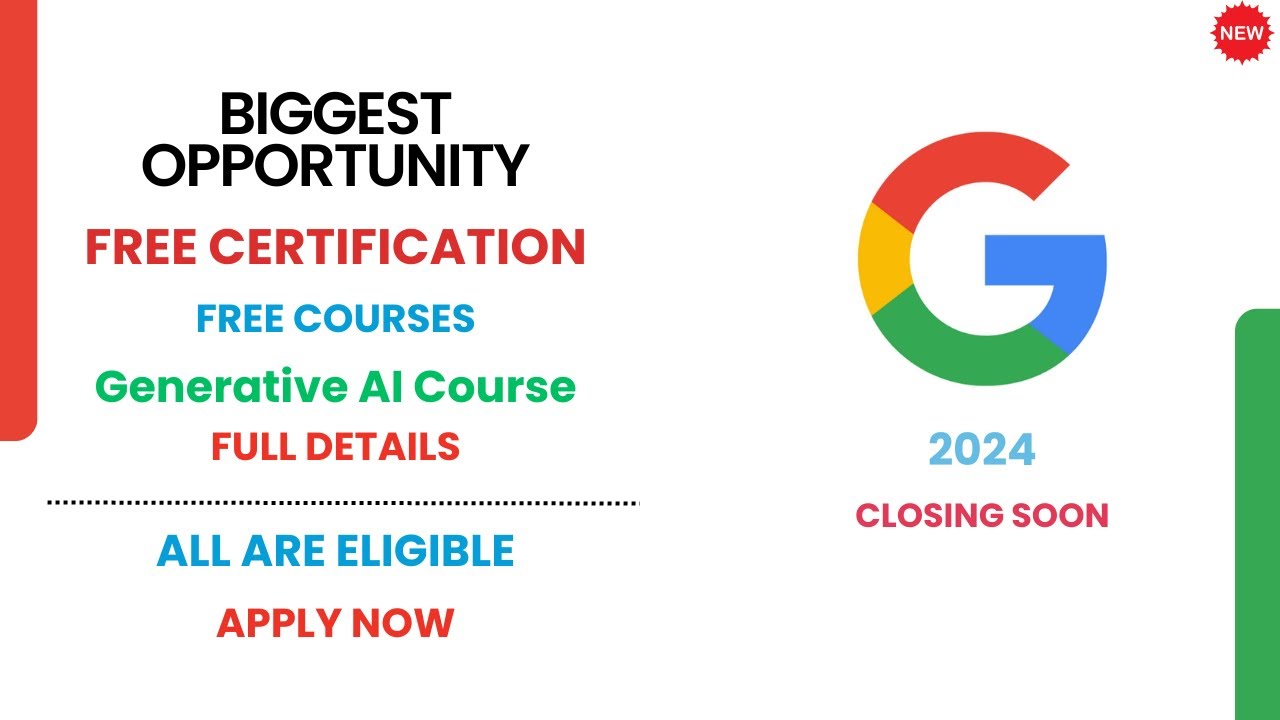 Google’s Free Generative AI Course with Certificate: Enroll Now for 2025!