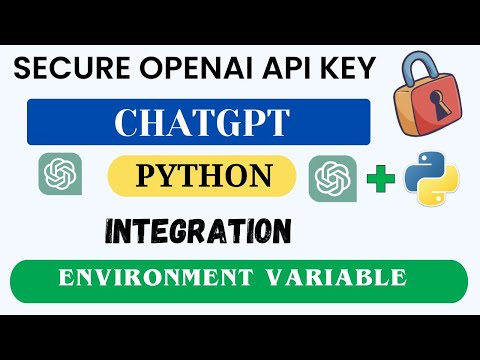 Secure OpenAI API Key in Environment Variable || ChatGPT Python os.getenv