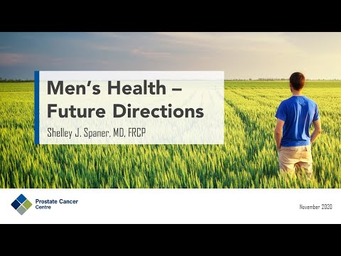 Men's Health Future Directions - Calgary Prostate Cancer Centre