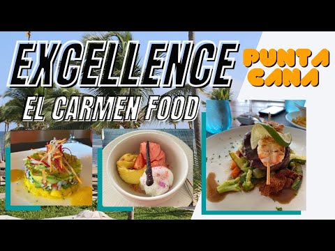 Dining at Excellence El Carmen Punta Cana All-Inclusive | (here’s what we ate)