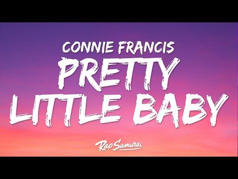 Connie Francis - Pretty Little Baby (Lyrics) "i'm so in love with you"