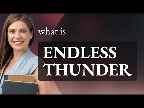 Understanding "Endless Thunder": A Guide to English Idioms
