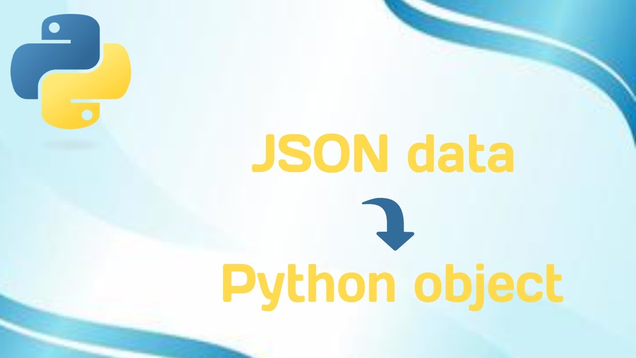 JSON data to Python Object #pythonprogramming #objects