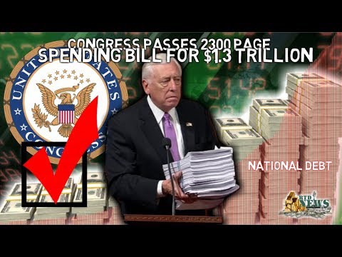 Congress Passes 2300 Page Spending Bill For $1.3 Trillion