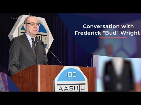 AASHTO, A Legacy of Leadership: A Conversation with Retiring Exec. Dir. Frederick “Bud” Wright
